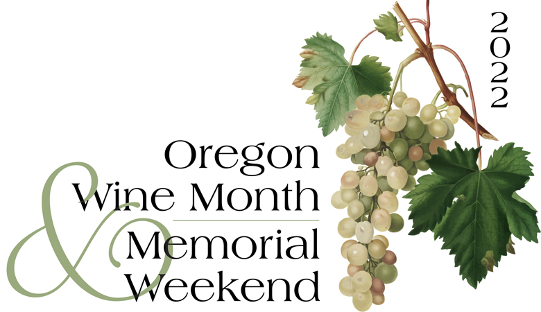 Memorial Weekend & Oregon Wine Month
